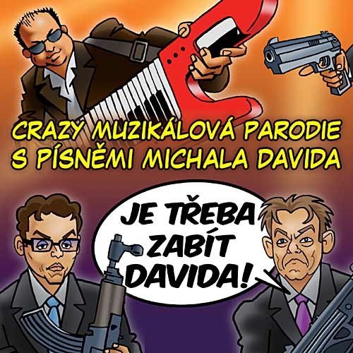 Je třeba zabít Davida! - Michal David [CD] od 83 Kč - Zbozi.cz