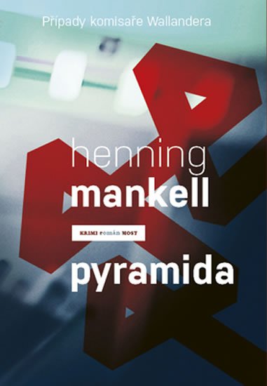 Pyramida - Henning Mankell od 204 Kč - Zbozi.cz