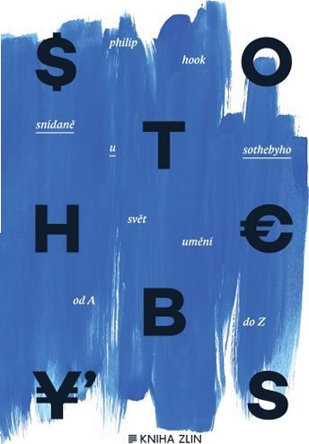 Snídaně u Sothebyho: Svět umění od A do Z - Philip Hook - Zbozi.cz