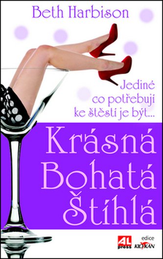 Krásná, bohatá, štíhlá - Beth Harbison od 79 Kč - Zbozi.cz