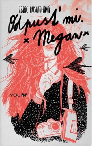 Odpusť mi. Megan - Abbie Rushton - Zbozi.cz