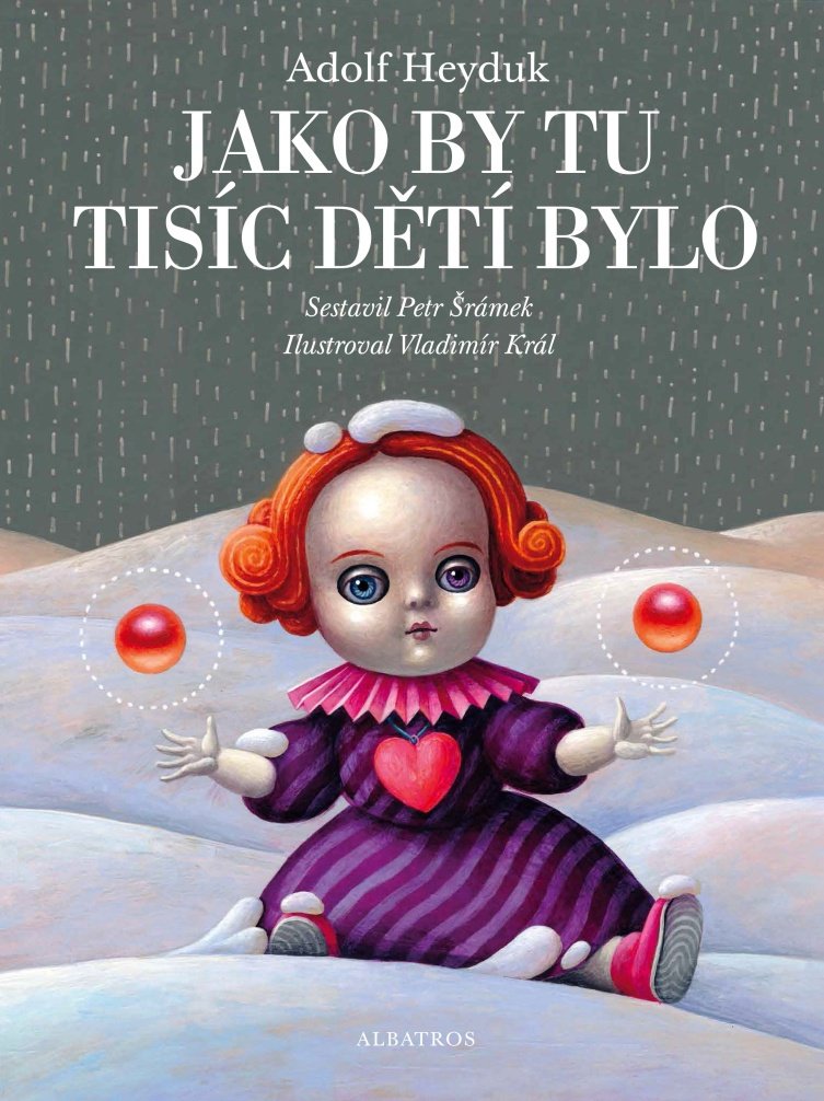 Jako by tu tisíc dětí bylo - Adolf Heyduk od 46 Kč - Zbozi.cz