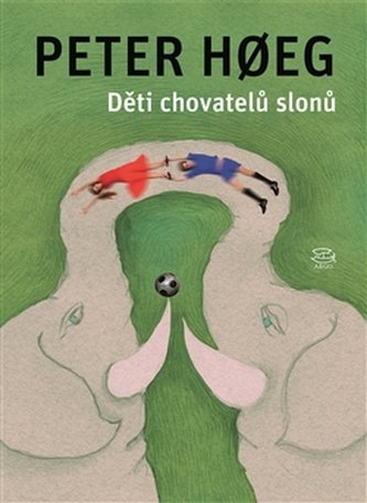 Děti chovatelů slonů - Peter Hoeg od 270 Kč - Zbozi.cz