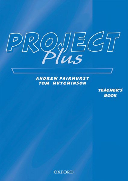 Project Plus - Teacher´s Book - Andrew Fairhurst, Tom Hutchinson od 344 ...