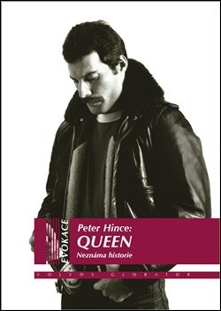 Queen: neznámá historie - Peter Hince (2019) od 249 Kč - Zbozi.cz
