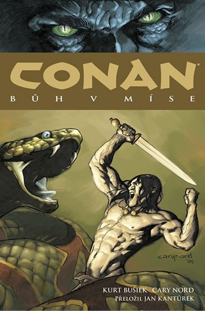 Conan 2: Bůh v míse - Kurt Busiek, Cary Nord (2019, pevná) od 507 Kč ...
