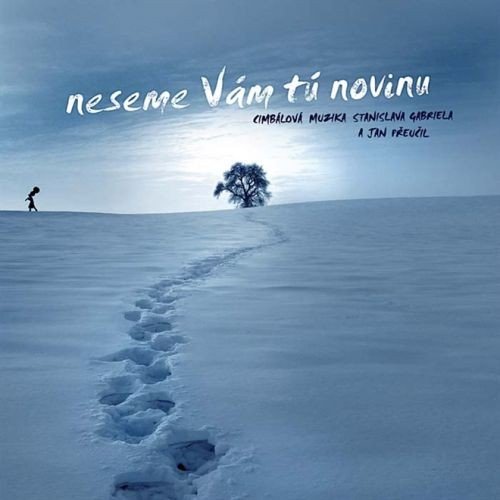 Neseme vám tú novinu - Cimbálová muzika Stanislava Gabriela [CD] od 214 ...