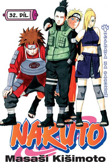 Recenze Naruto 32: Výprava za Sasukem - Masaši Kišimoto - Zbozi.cz