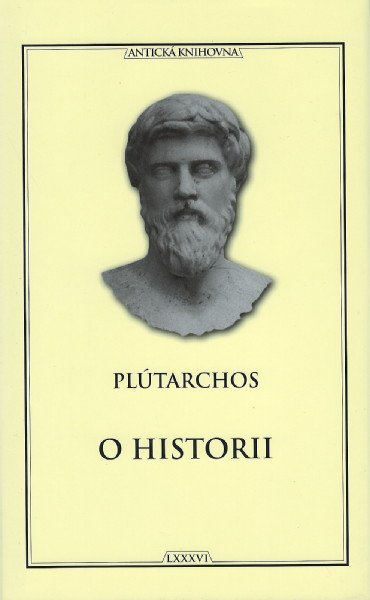 O historii - Plútarchos od 265 Kč - Zbozi.cz