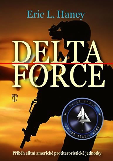 Delta Force - Eric L. Haney od 150 Kč - Zbozi.cz