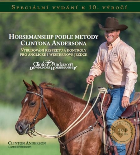 Horsemanship podle metody Clintona Andersona - Clinton Anderson od 386 ...