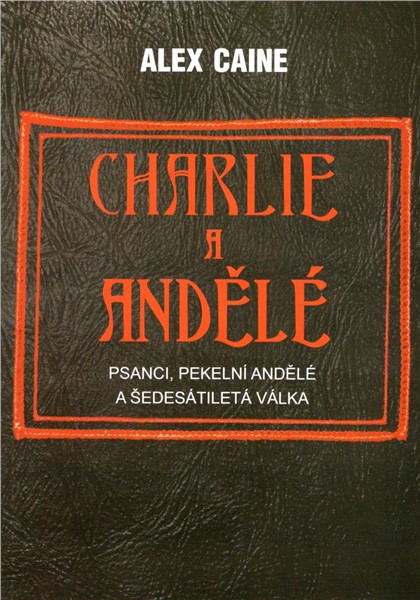 Charlie a Andělé - Alex Caine od 252 Kč - Zbozi.cz