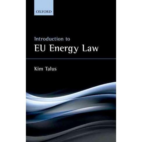 Introduction to EU Energy Law – Kim Talus od 1 683 Kč - Zbozi.cz