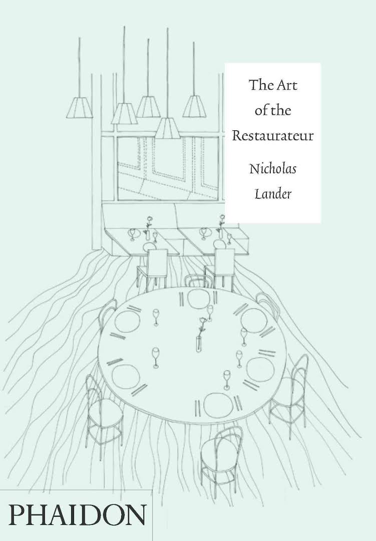 The Art of the Restaurateur - Nicholas Lander (EN) od 687 Kč - Zbozi.cz