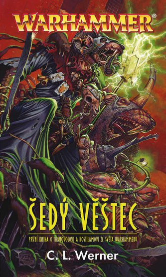 Šedý věštec - C. L. Werner (2012, brožovaná) - Zbozi.cz