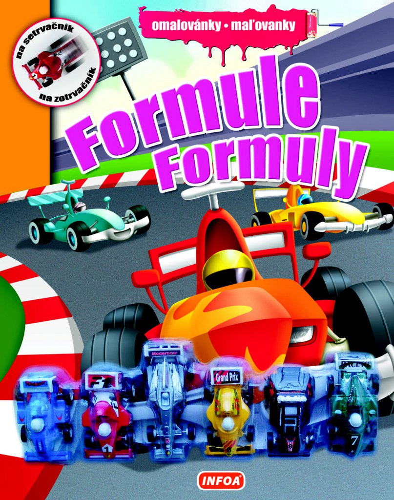 Omalovánky/Maľovanky: Formule/Formuly - Infoa [CS/SK] (2016, brožovaná ...