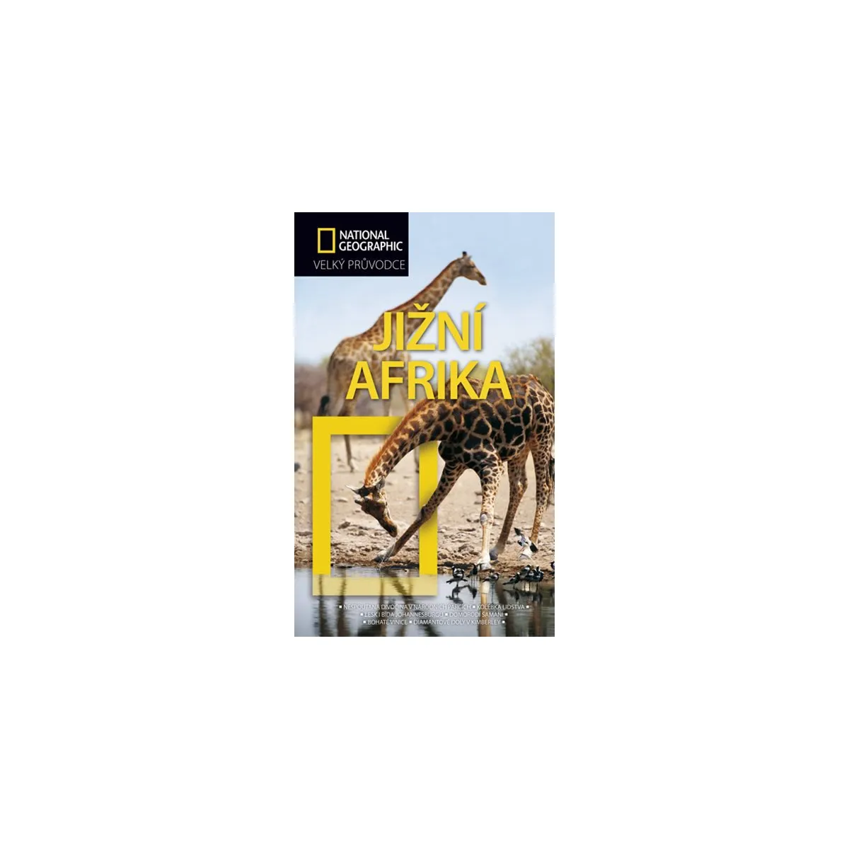 Foto Jižní Afrika: Velký pruvodce National Geographic - David Lambkin ...