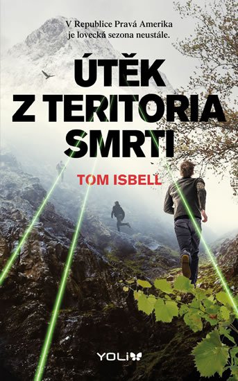 Útěk z teritoria smrti - Tom Isbell - Zbozi.cz