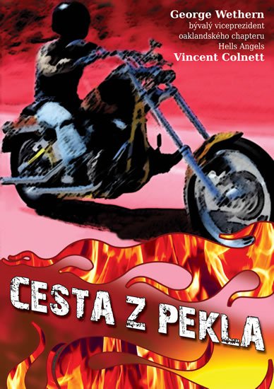 Cesta z pekla - George Wethern, Vincent Colnett od 234 Kč - Zbozi.cz