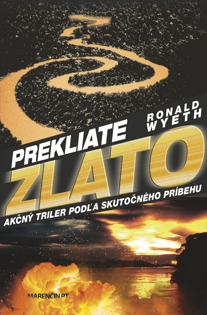 Recenze Prekliate zlato - Ronald Wyeth - Zbozi.cz