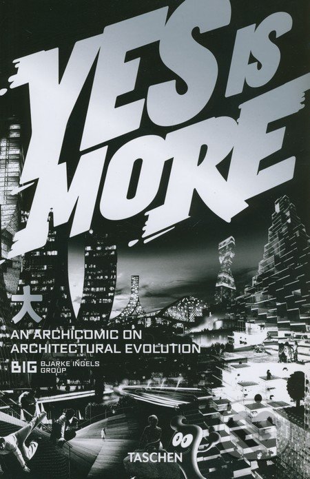 Yes is More - Bjarke Ingels (EN) od 475 Kč - Zbozi.cz
