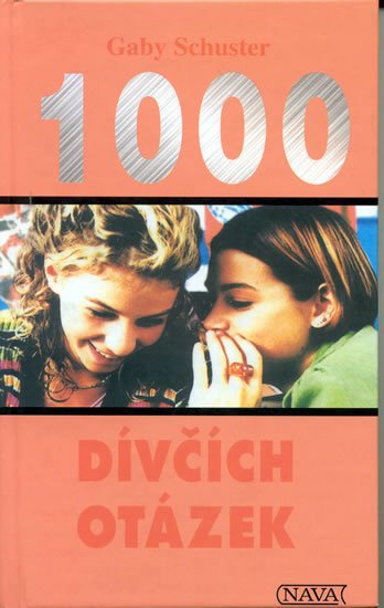 1000 dívčích otázek - Gaby Schuster od 35 Kč - Zbozi.cz