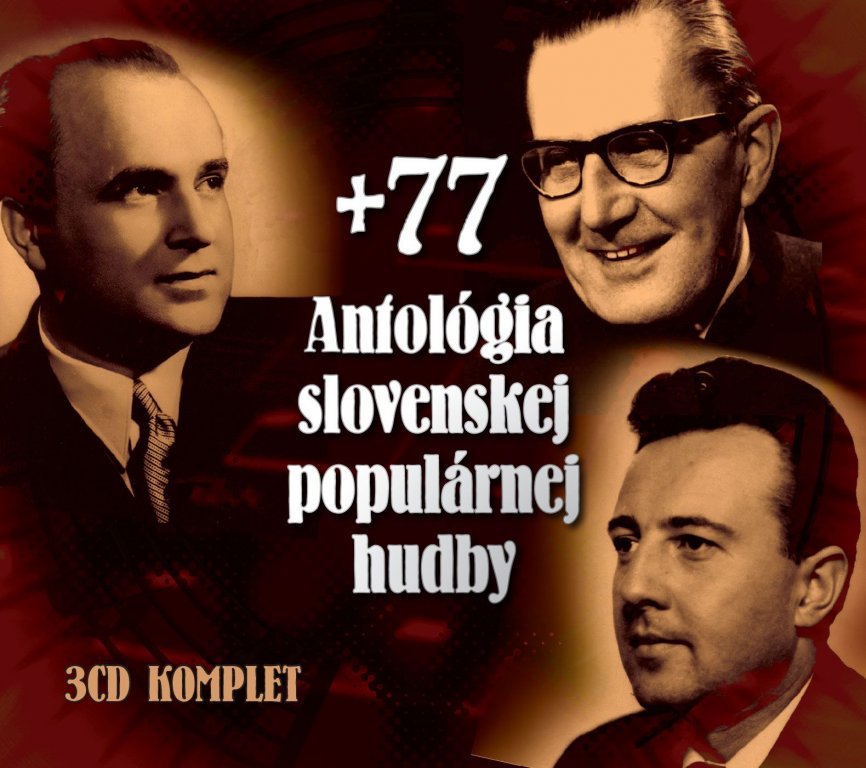 +77 Antologia Slovenskej Popularnej Hudby - Various [3CD] od 522 Kč - Zbozi.cz