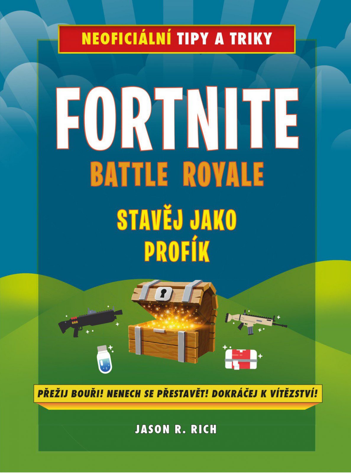 Fortnite Battle Royale: Stavěj jako profík - Jason R. Rich (2019 ...