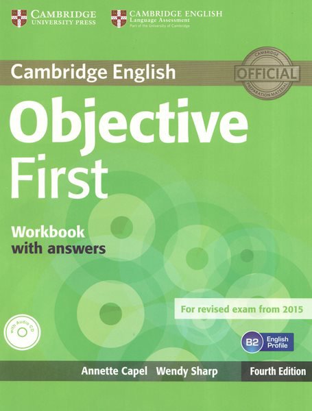 Objective First: Workbook with Answers (4th Edition) - Anette Capel, Wendy Sharp (2014 ...