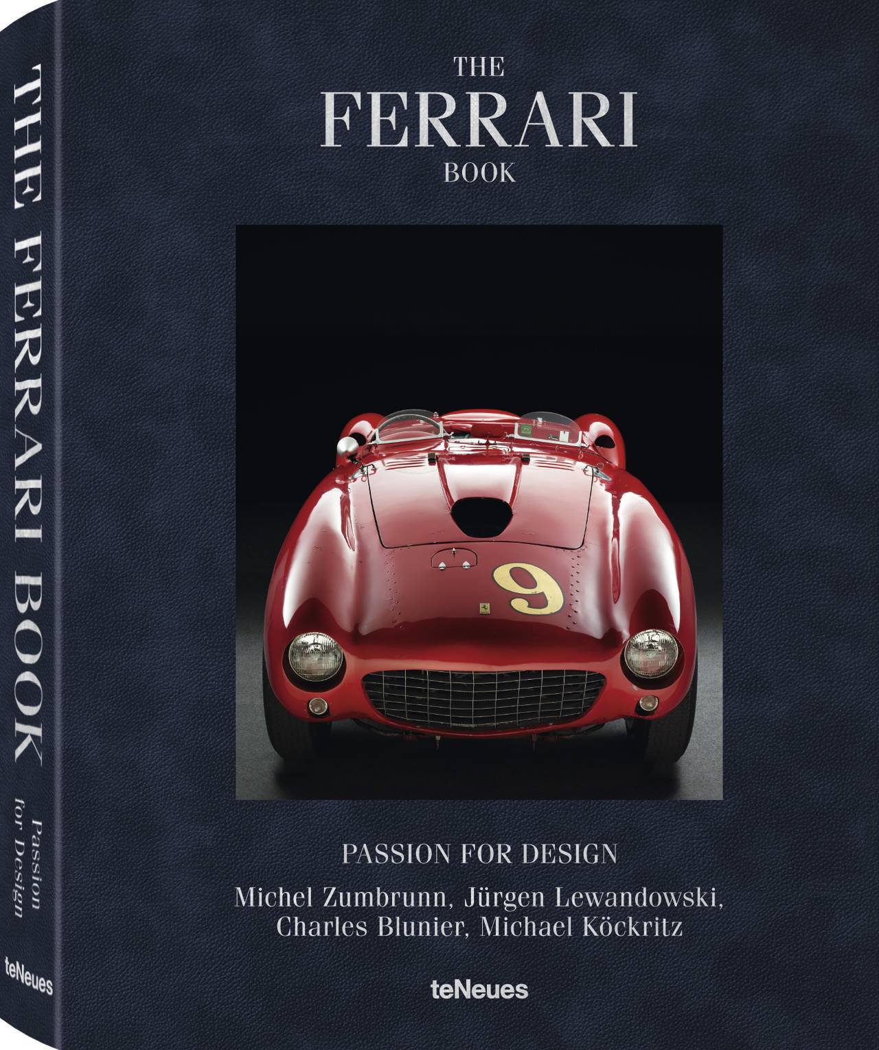 The Ferrari Book: Passion for Design - Michel Zumbrunn, Charles Blunier ...