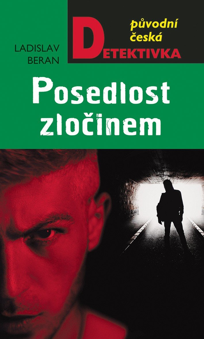 Posedlost zločinem - Ladislav Beran (2020, pevná vazba) od 199 Kč ...
