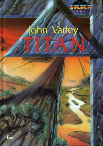 Titan - John Herbert Varley (1992, pevná) od 60 Kč - Zbozi.cz