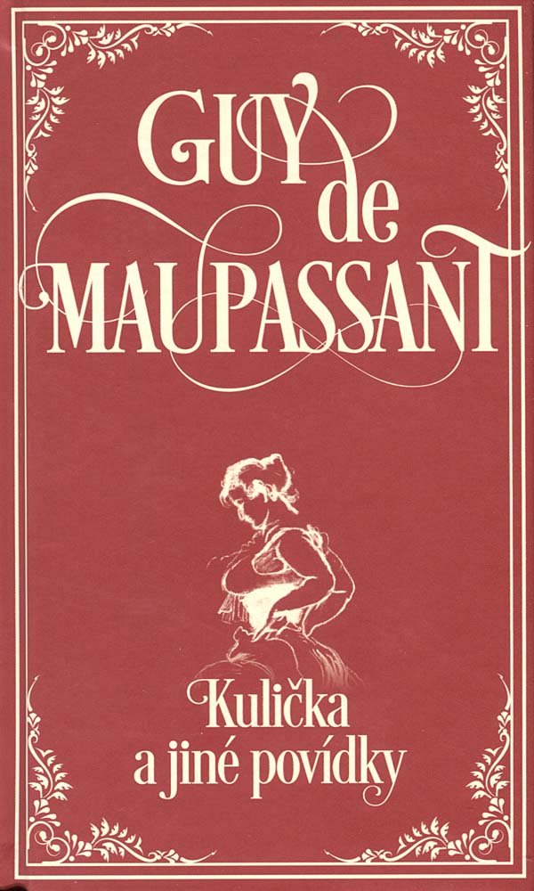 Kulička a jiné povídky - Guy de Maupassant (2019, pevná) - Zbozi.cz