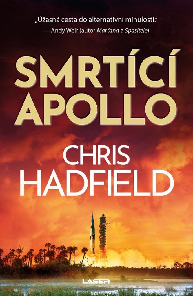 Smrtící Apollo - Chris Hadfield (2023, pevná) od 75 Kč - Zbozi.cz