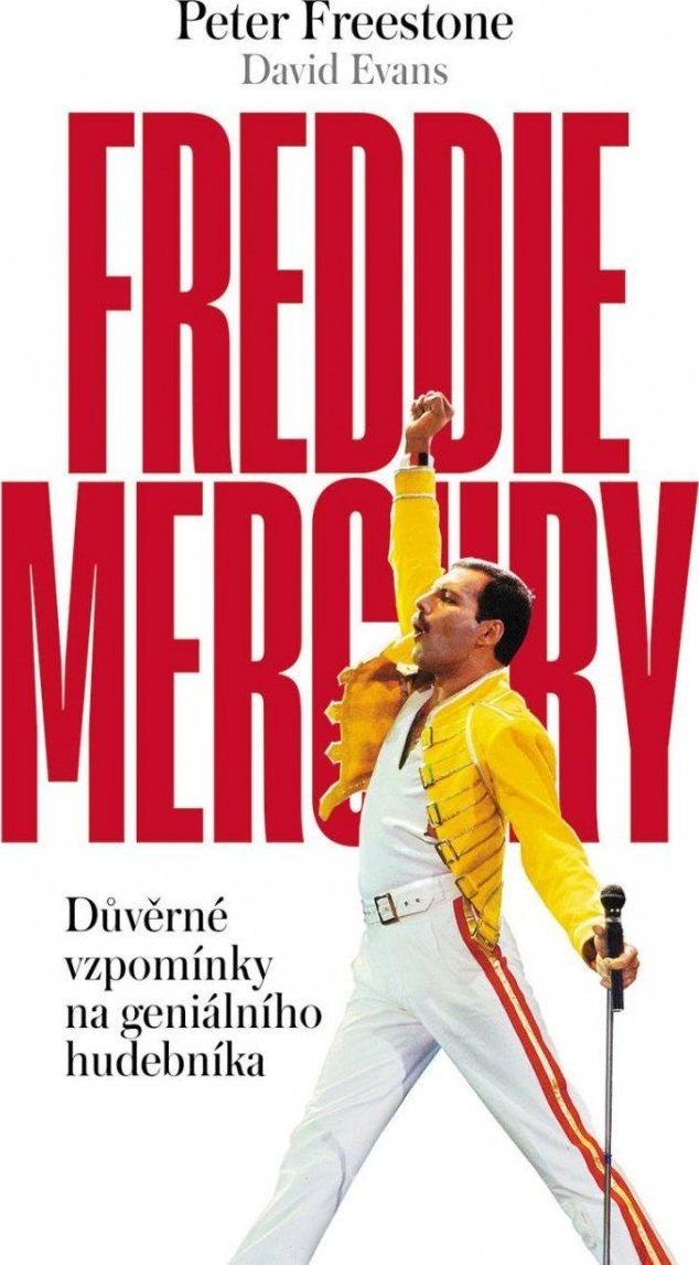 Freddie Mercury: Důvěrné vzpomínky na geniálního hudebníka - Peter ...