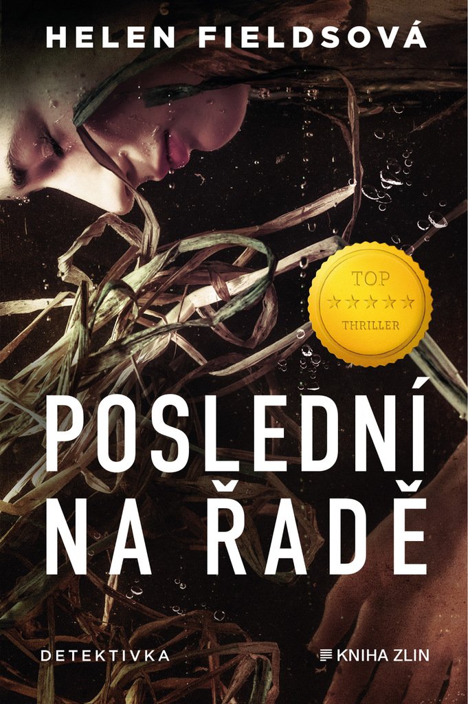Poslední na řadě - Helen Fields (2023) [E-kniha] od 191 Kč - Zbozi.cz