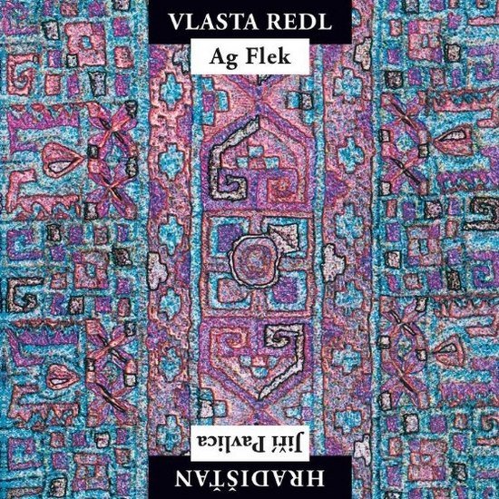 Vlasta Redl & Ag Flek - Jiří Pavlica & Hradištan [LP] (Remastered) od ...