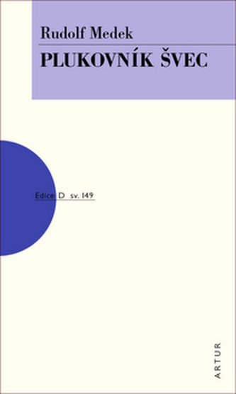 Plukovník Švec - Rudolf Medek (2019, brožovaná) od 71 Kč - Zbozi.cz