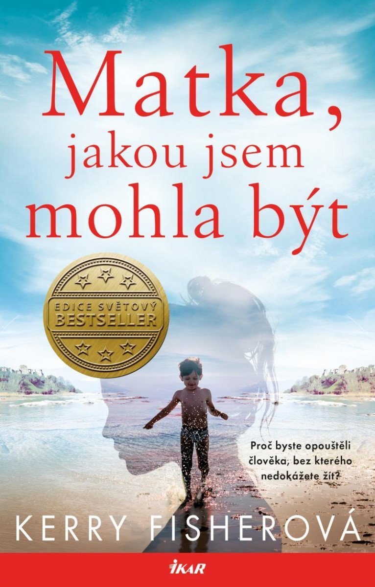Recenze Matka, jakou jsem mohla být - Kerry Fisherová (2022, pevná ...
