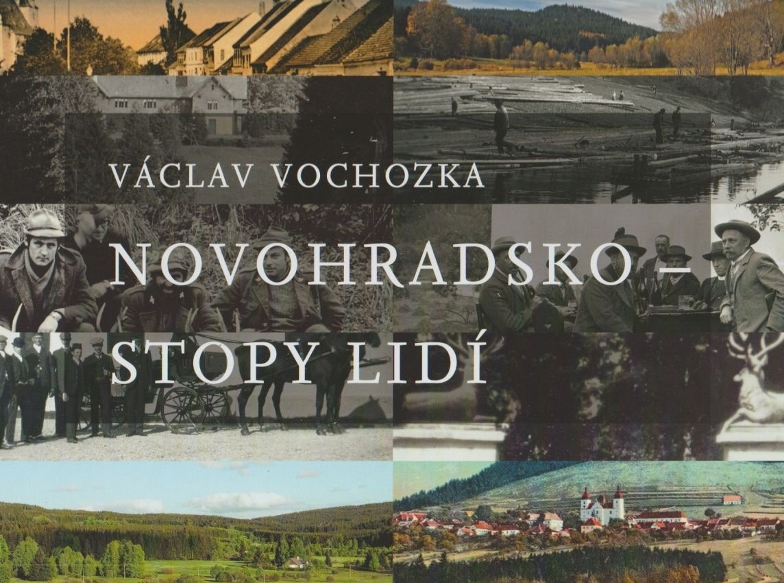 Novohradsko: Stopy lidí - Václav Vochozka (2018, pevná) - Zbozi.cz