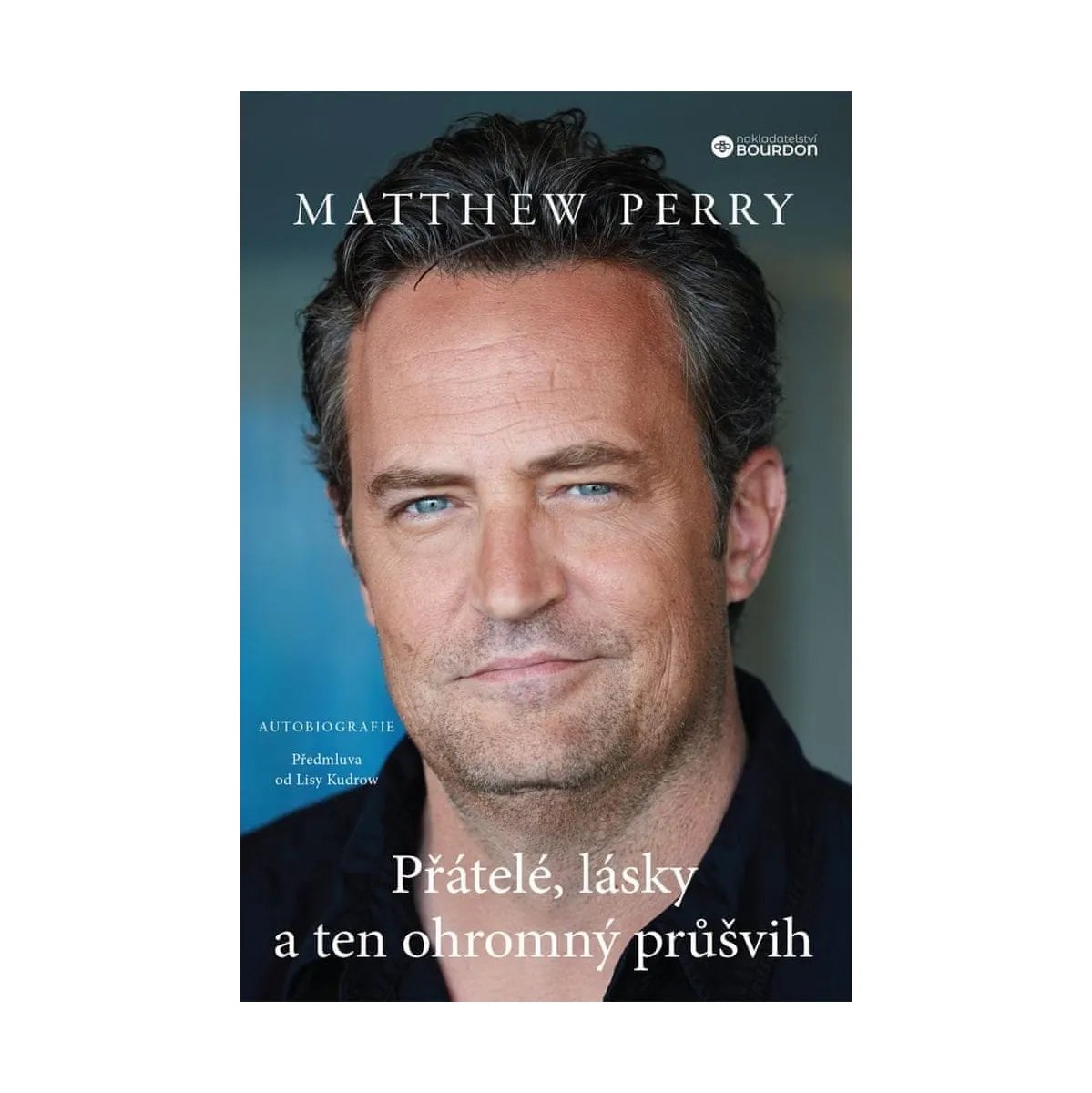 Foto Kniha Přátelé, lásky a ten ohromný průšvih - Matthew Perry (2023 ...