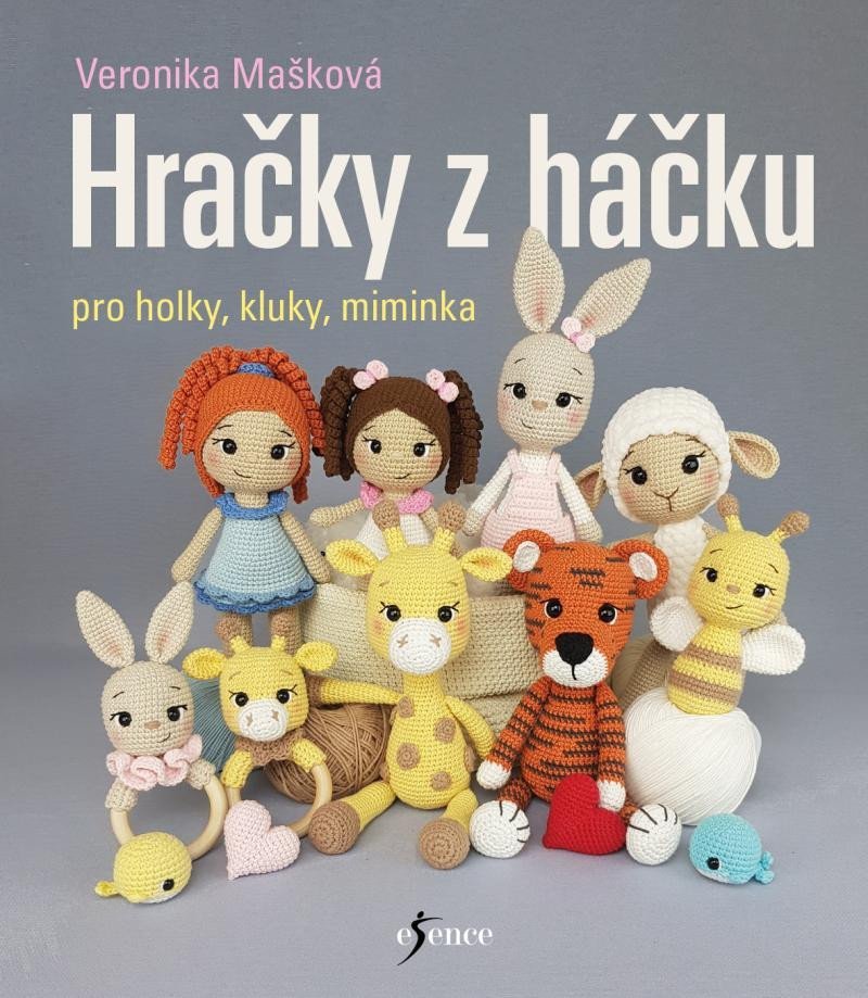 Recenze Hračky z háčku pro holky, kluky, miminka - Veronika Mašková ...