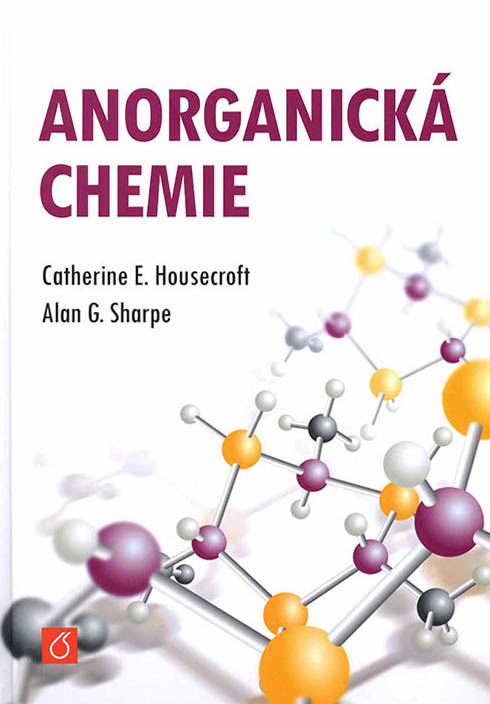 Anorganická chemie - Catherine Housecroft, Alan G. Sharpe (2014, pevná ...