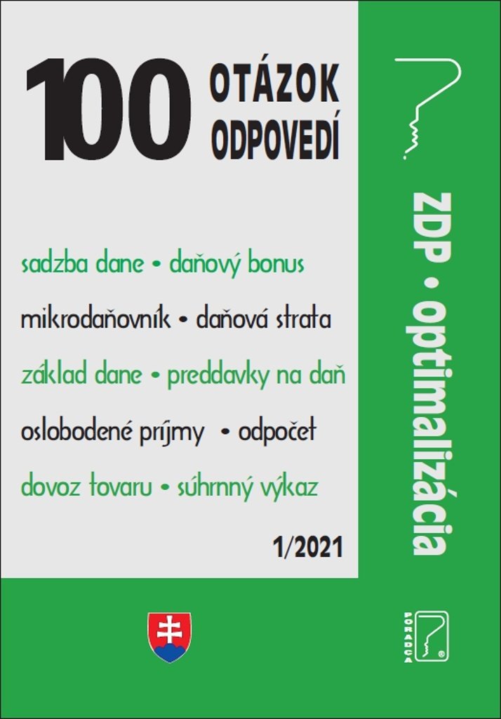 100 otázok a odpovedí 1/2021: ZDP, optimalizácia - Poradca [SK] (2021 ...