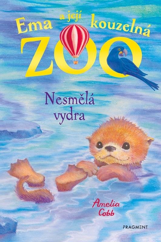 Ema a její kouzelná ZOO 14: Nesmělá vydra - Amelia Cobb (2023, pevná ...