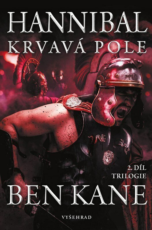 Hannibal: Krvavá pole - Ben Kane (2023, pevná) od 319 Kč - Zbozi.cz