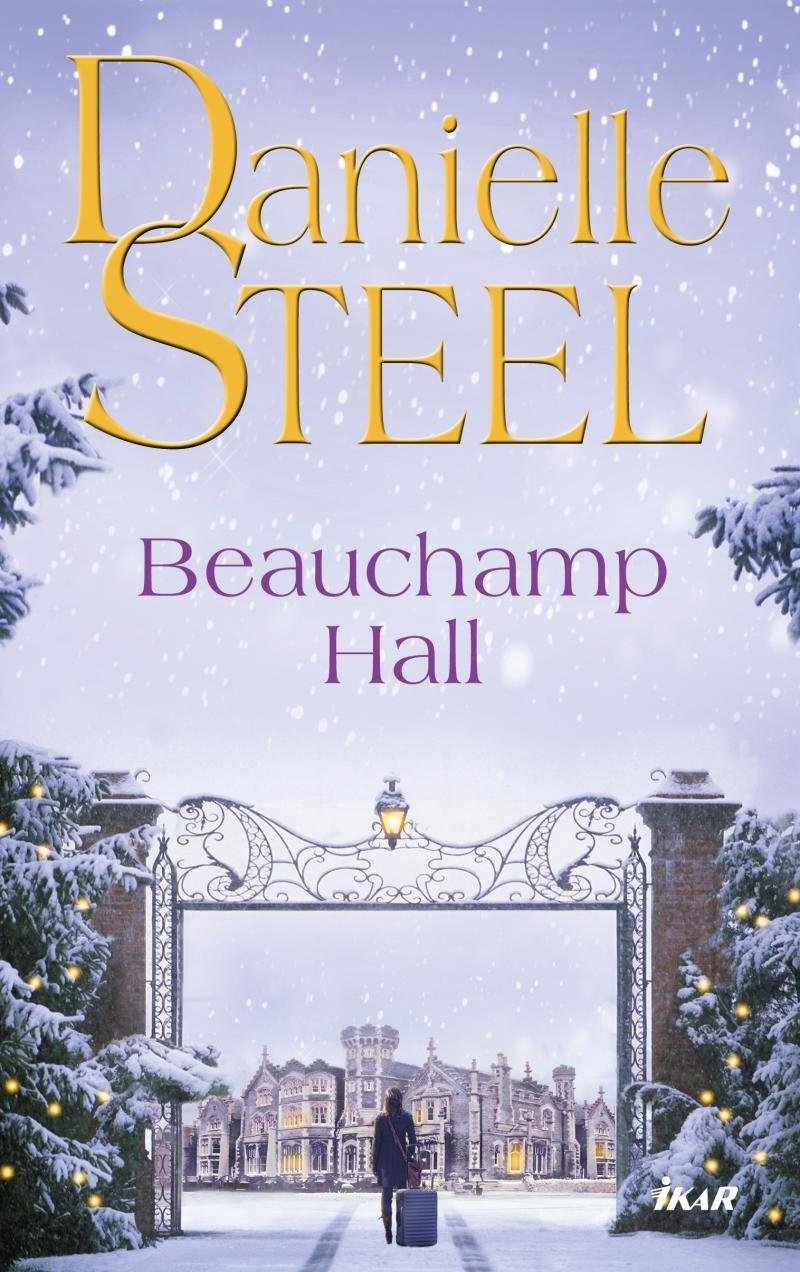 Beauchamp Hall - Danielle Steel (2021, pevná) od 209 Kč - Zbozi.cz