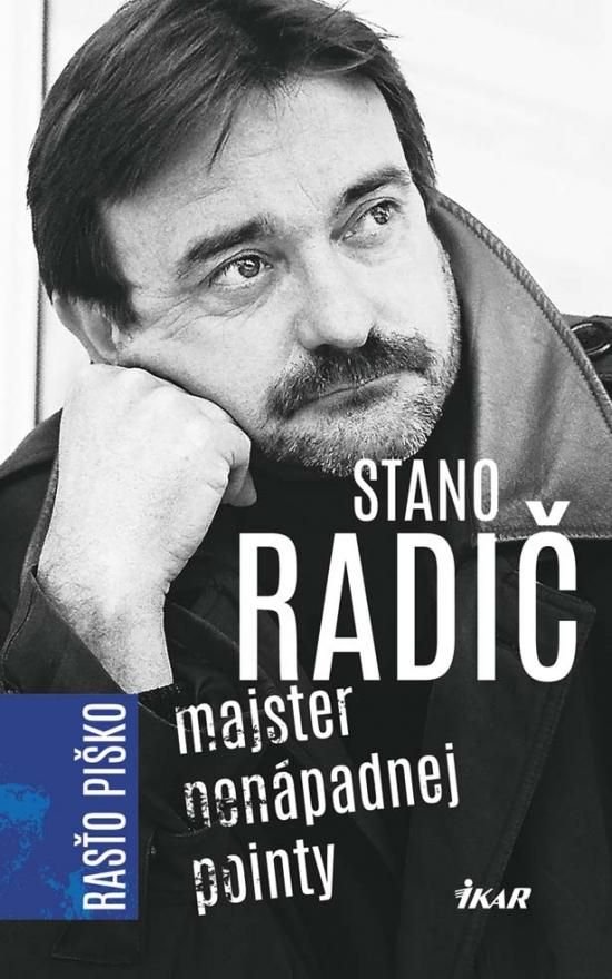 Stano Radič: Majster nenápadnej pointy - Rastislav Piško [SK] (2015 ...