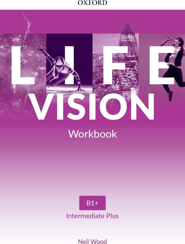 Life Vision: Workbook Intermediate Plus - Neil Wood [EN] (2022 ...