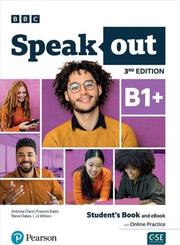 Speakout 3rd Edition B1+ Student's Book and eBook with Online Practice - Antonia Clare a kol ...